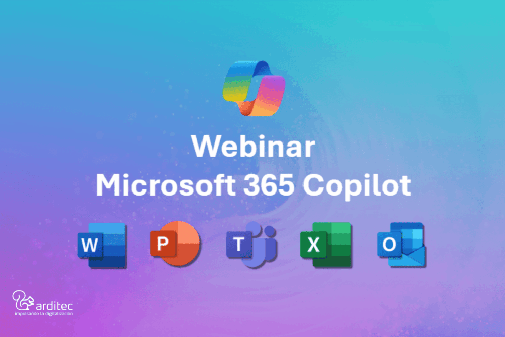 Webinar Microsoft 365 Copilot - Arditec Sistemas